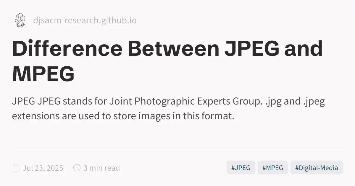Difference Between JPEG and MPEG